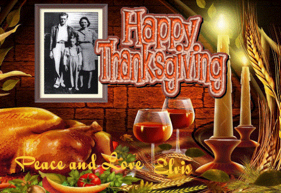 575 HAPPY THANKSGIVING-PEACE AND LOVE ELVIS NOTH photo eeb45ea5-70ca ...